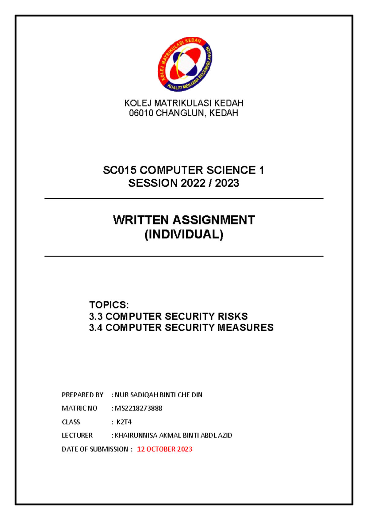 Draft asgn snc - Study material - KOLEJ MATRIKULASI KEDAH 06010 CHANGLUN, KEDAH SC015 COMPUTER ...