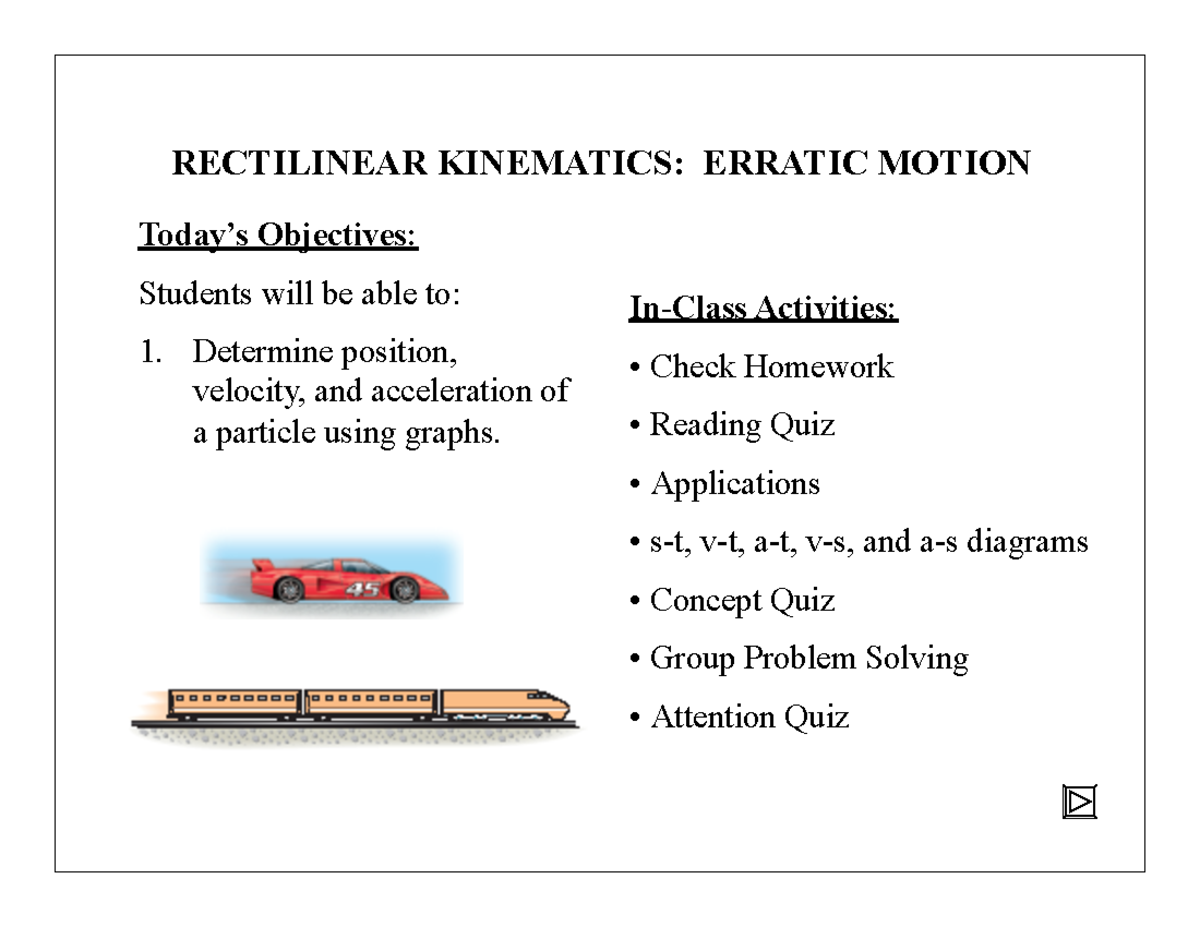 Dynamics Lecture Section 12-03 - RECTILINEAR KINEMATICS: ERRATIC MOTION ...