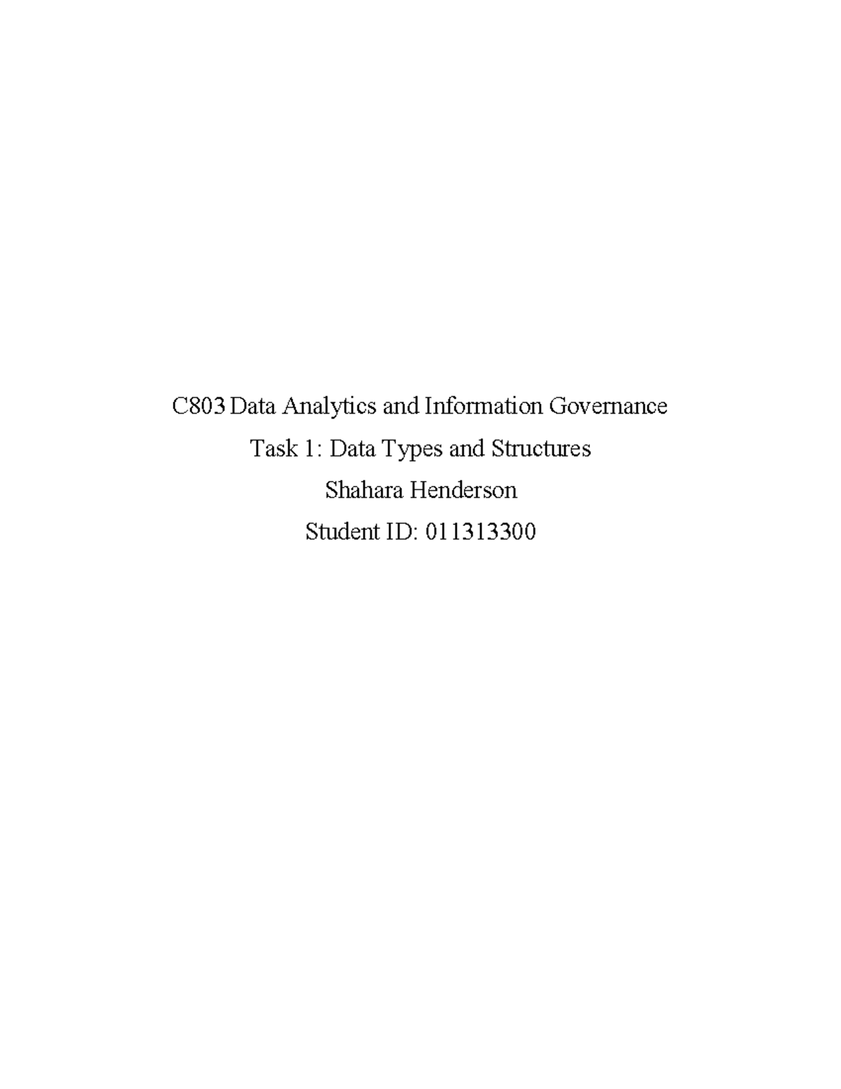 C803 Data Analytics and Information Governance - Data Type ...