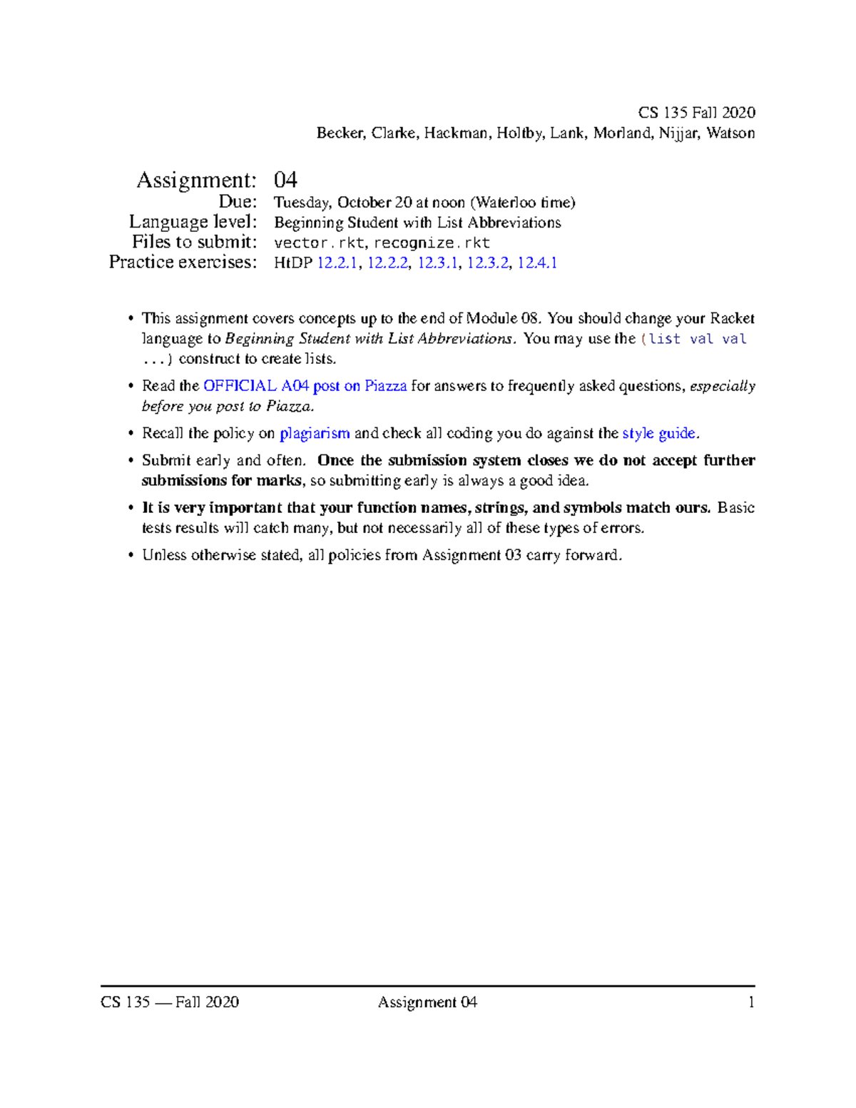 A04 - A04 - Assignment - CS 135 Fall 2020 Becker, Clarke, Hackman, Holtby, Lank, Morland, Nijjar ...