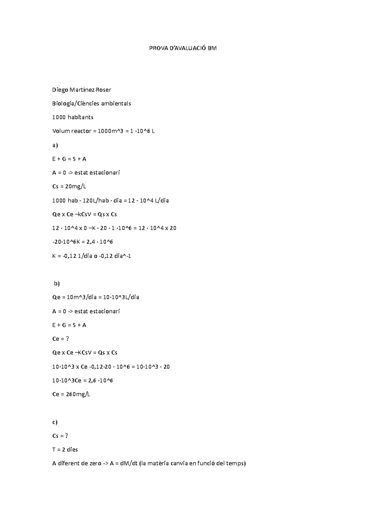 Prova d'avaluació BM - Exercicis - PROVA D’AVALUACIÓ BM Diego Martínez Roser Biologia/Ciències ...