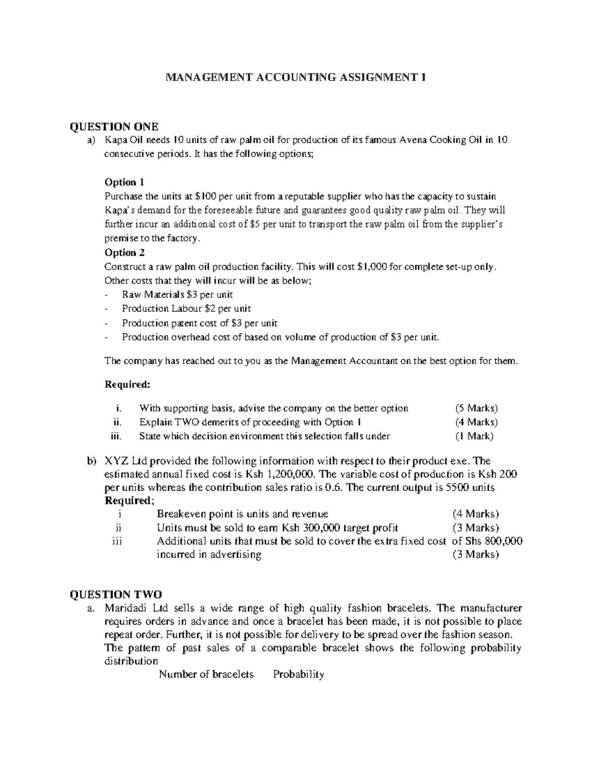 Assignment 1 - MANAGEMENT ACCOUNTING ASSIGNMENT 1 QUESTION ONE a) Kapa ...
