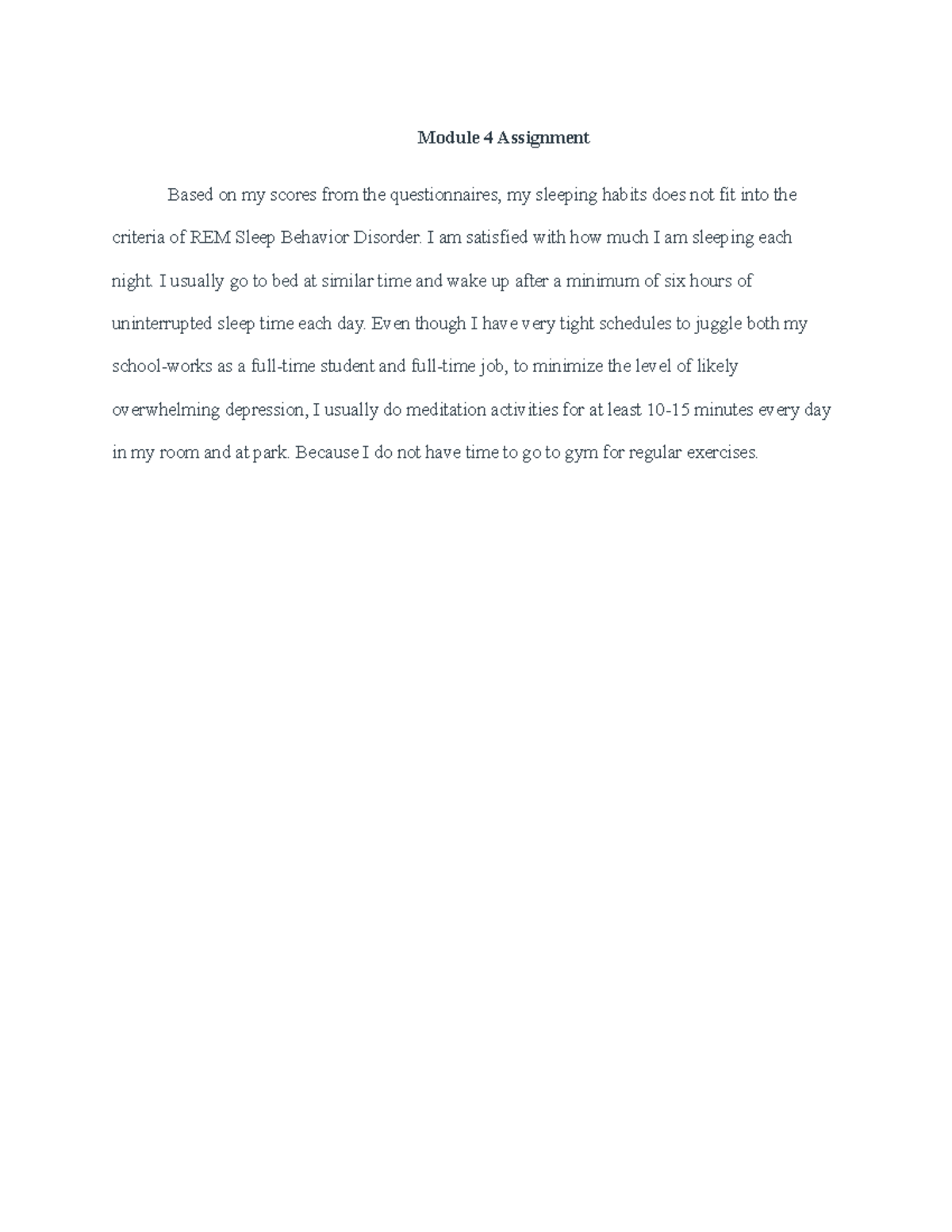 Module 4 Assignment - Module 4 Assignment Based on my scores from the questionnaires, my ...