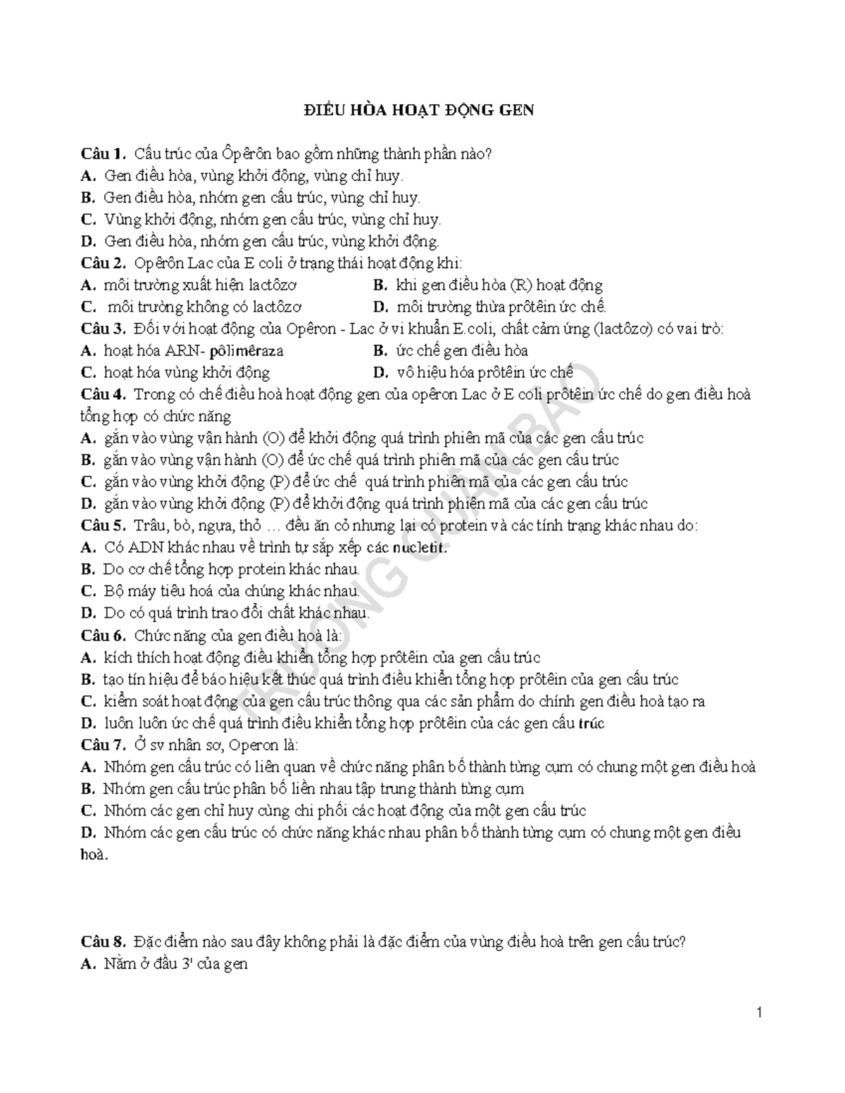 TQB - Điều hòa hoạt động gen - ĐIỀU HÒA HOẠT ĐỘNG GEN Câu 1. Cấu trúc của Ôpêrôn bao gồm những ...