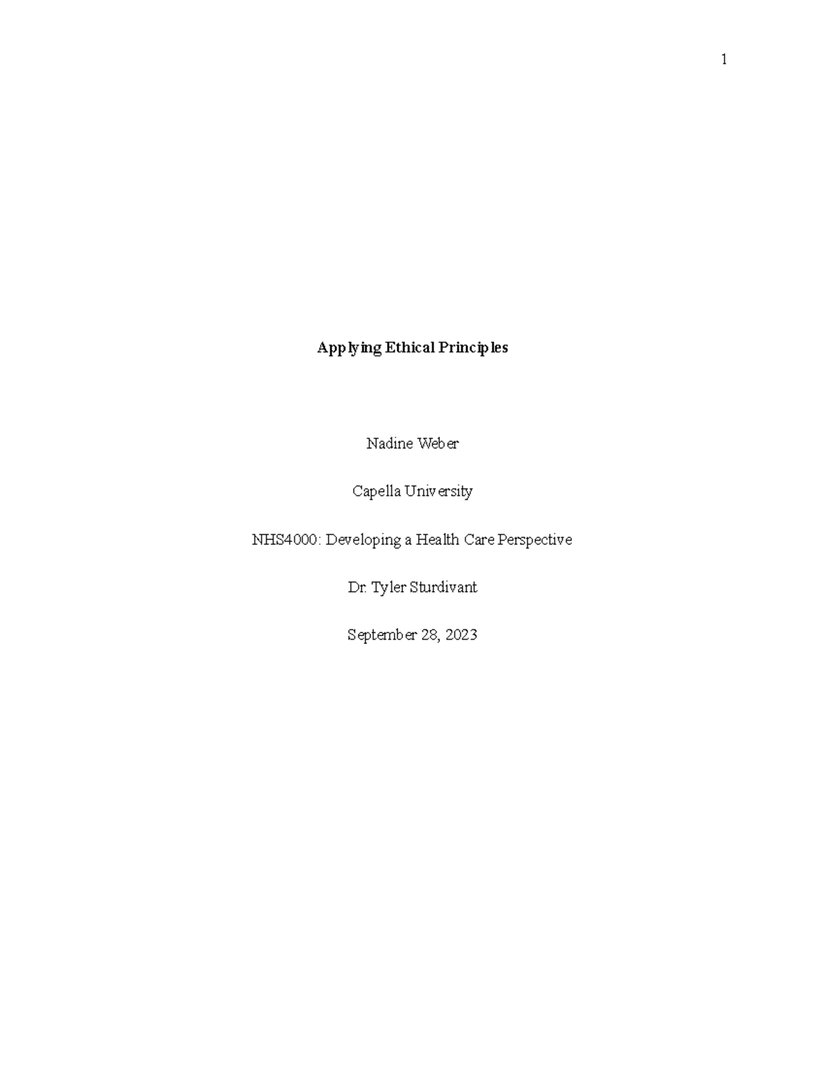 Applying Ethical Principles - Applying Ethical Principles Nadine Weber ...