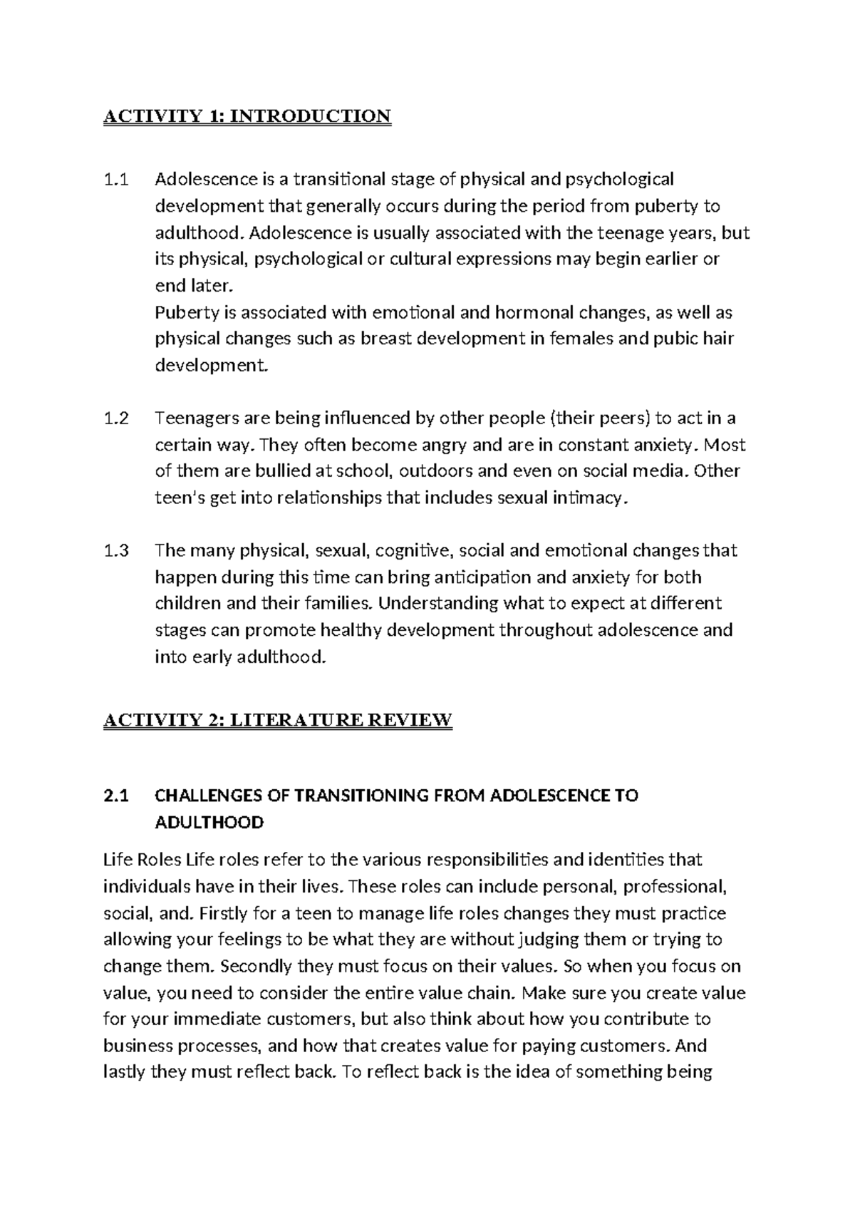 Activity 1 - assessment - ACTIVITY 1: INTRODUCTION 1 Adolescence is a ...