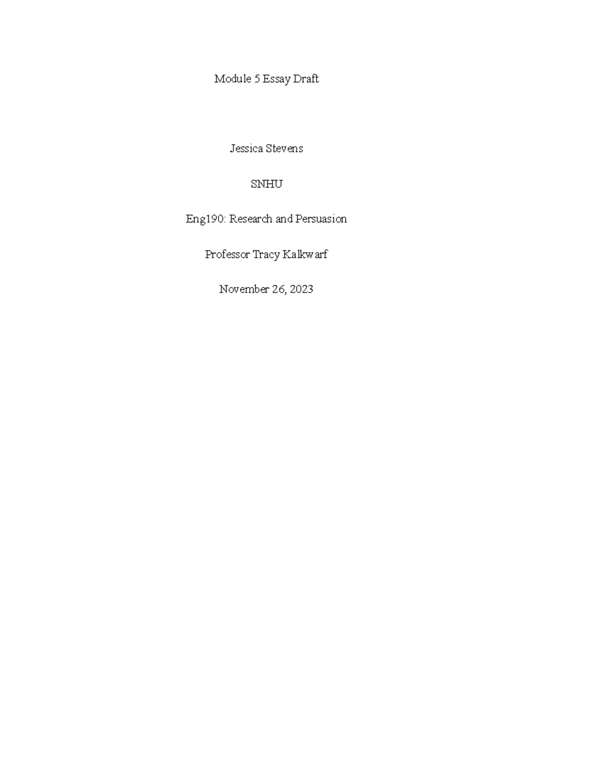 Module 5 Final Essay - Module 5 Essay Draft Jessica Stevens SNHU Eng190 ...