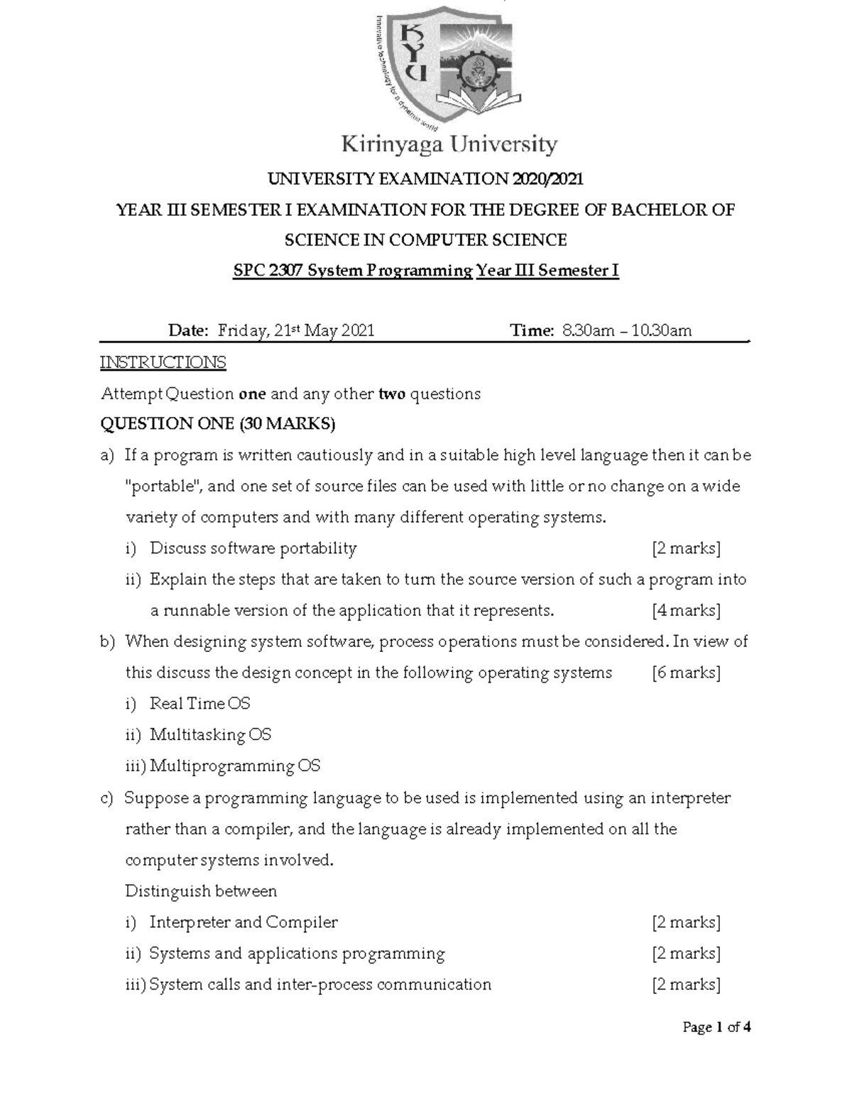 SPC 2307 System Programming Year III Semester I - i) Discuss software portability [2 marks] ii ...