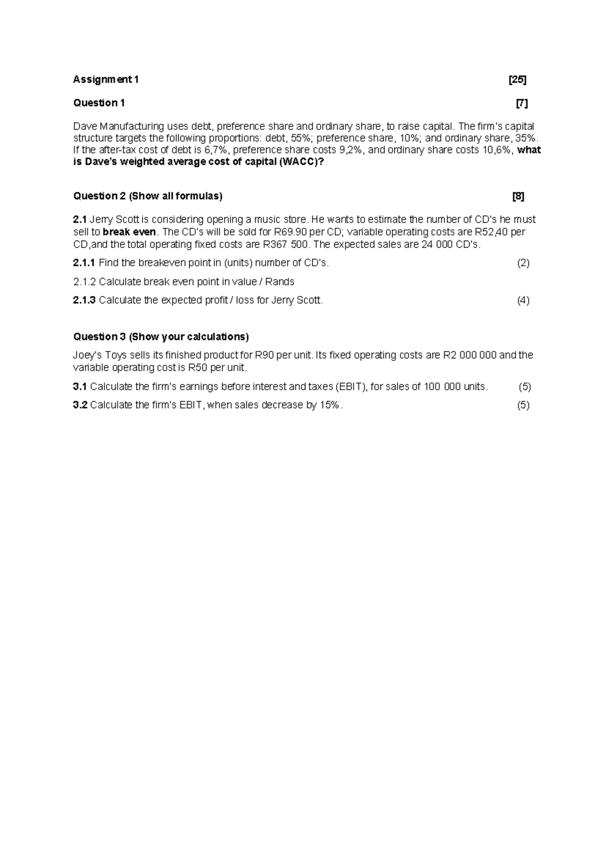 Bman 311 - Assignment 1 -2020 - mafikeng - Assignment 1 [25] Question 1 [7] Dave Manufacturing ...