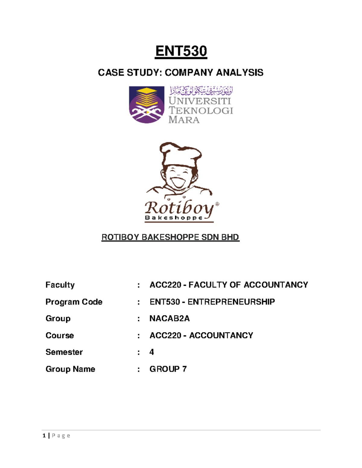 CASE Study 1- group 7 - ENT CASE STUDY: COMPANY ANALYSIS ROTIBOY ...