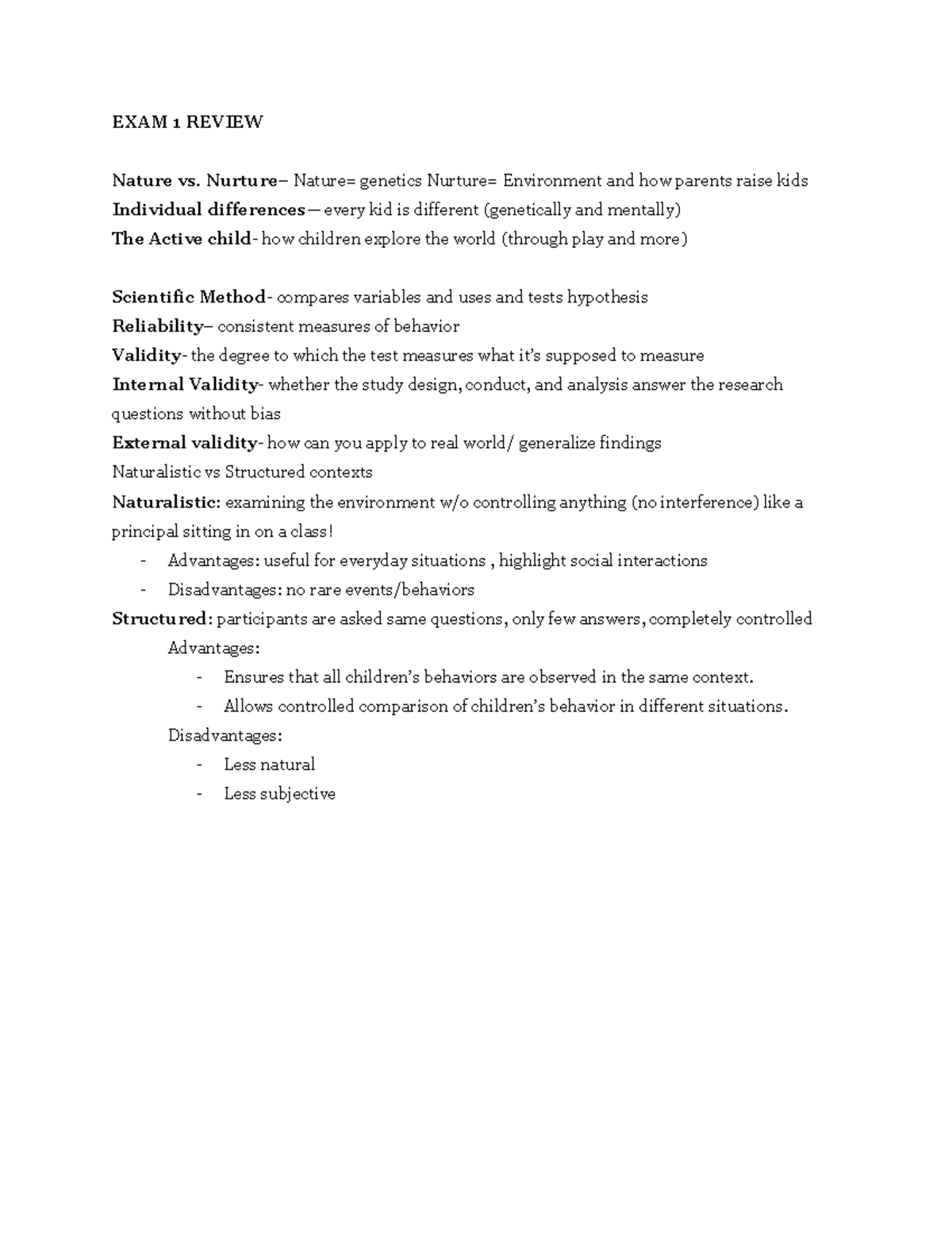 EXAM 1 Review - EXAM 1 REVIEW Nature vs. Nurture– Nature= genetics ...