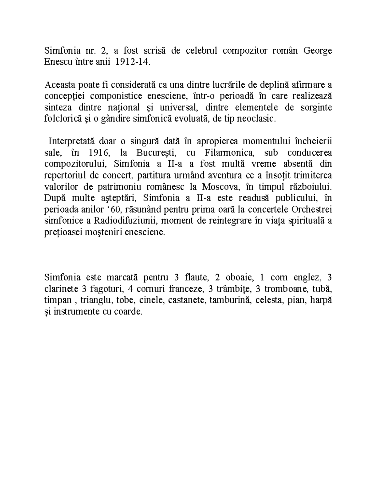 Enescu - Music class - Simfonia nr. 2, a fost scrisă de celebrul ...