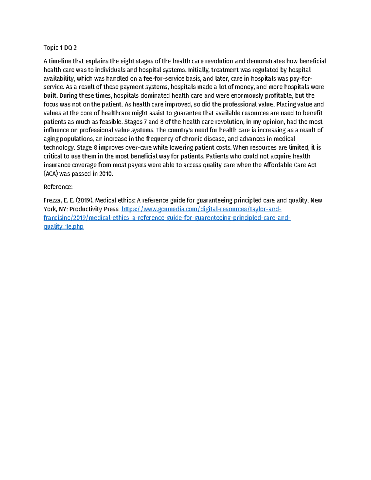 WK 1 Topic 1 DQ 2 - Discussion 1 - Topic 1 DQ 2 A timeline that ...