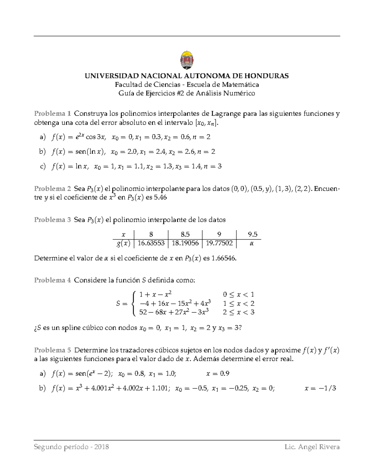 Guia de ejercicios 2 analisis numerico - UNIVERSIDAD NACIONAL AUTONOMA DE HONDURAS Facultad de ...