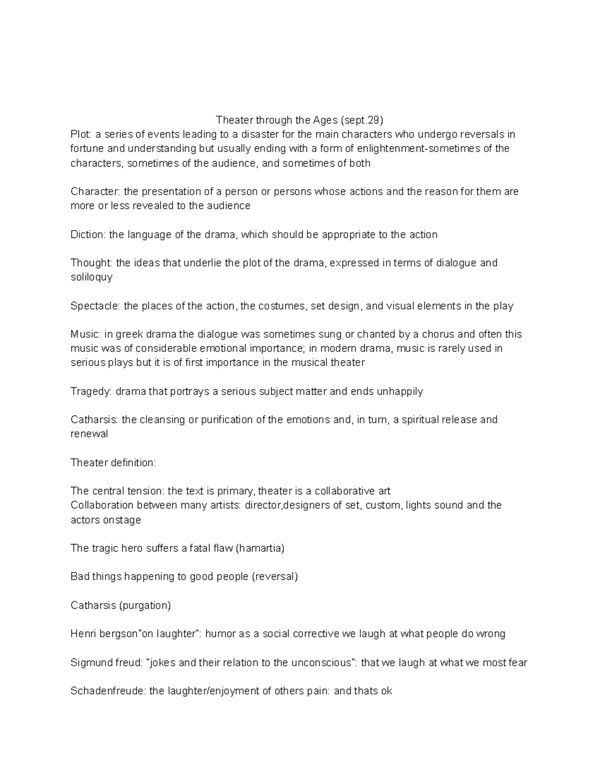 Theather Notes Topic 3 - Theater through the Ages (sept) Plot: a series ...