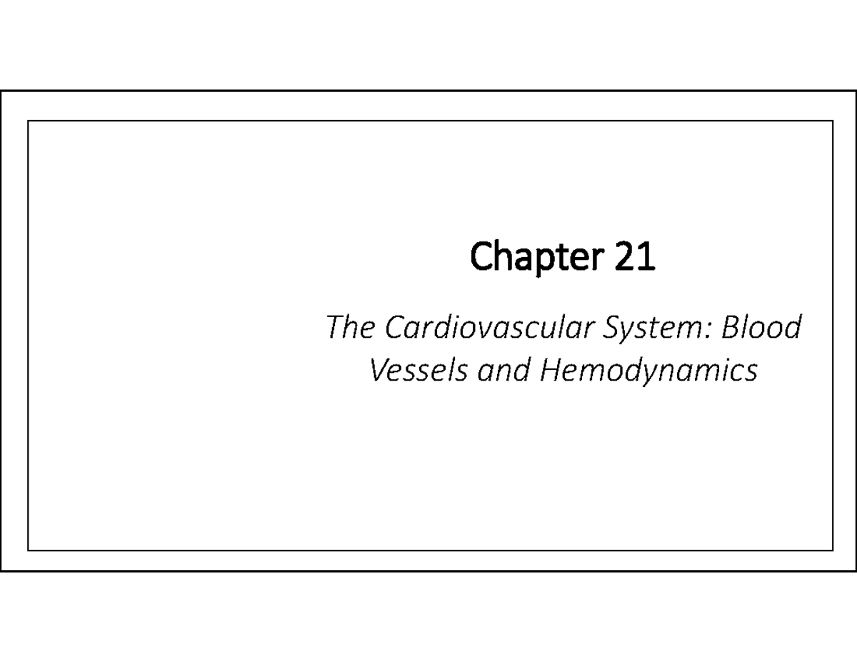 12 Blood Vessels and Circulation - Chapter 21 The Cardiovascular System ...