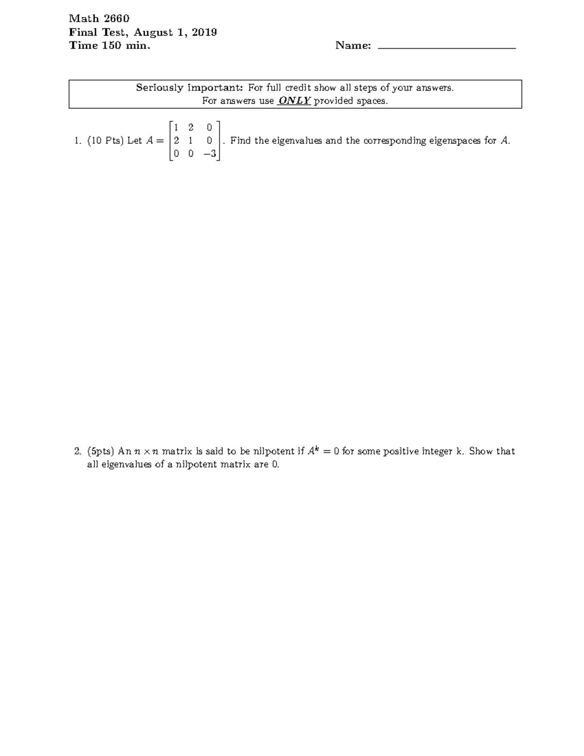 Final Test Summer 2019 - Math 2660 Final Test, August 1, 2019 Time 150 ...