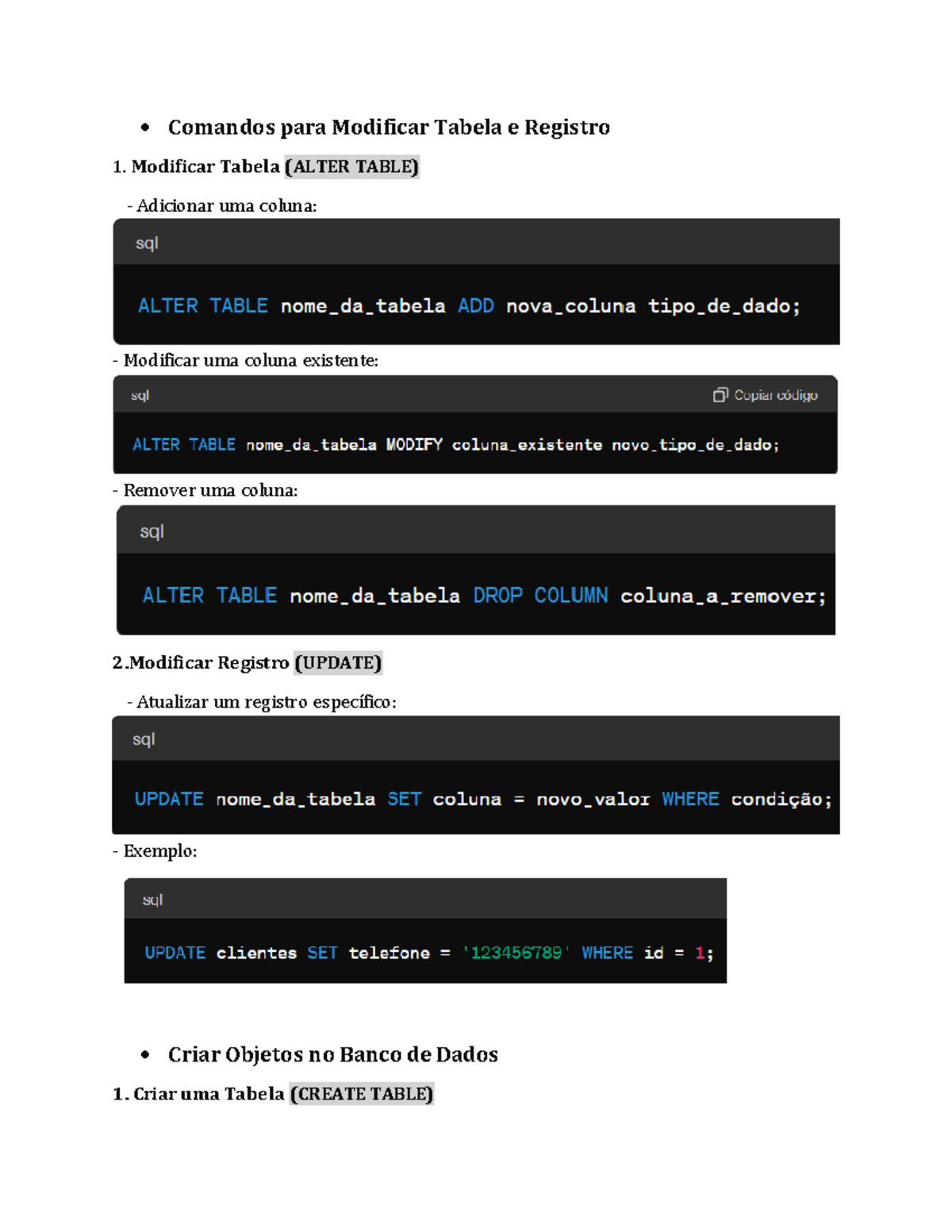 Banco de Dados - Comandos para Modificar Tabela e Registro 1. Modificar ...
