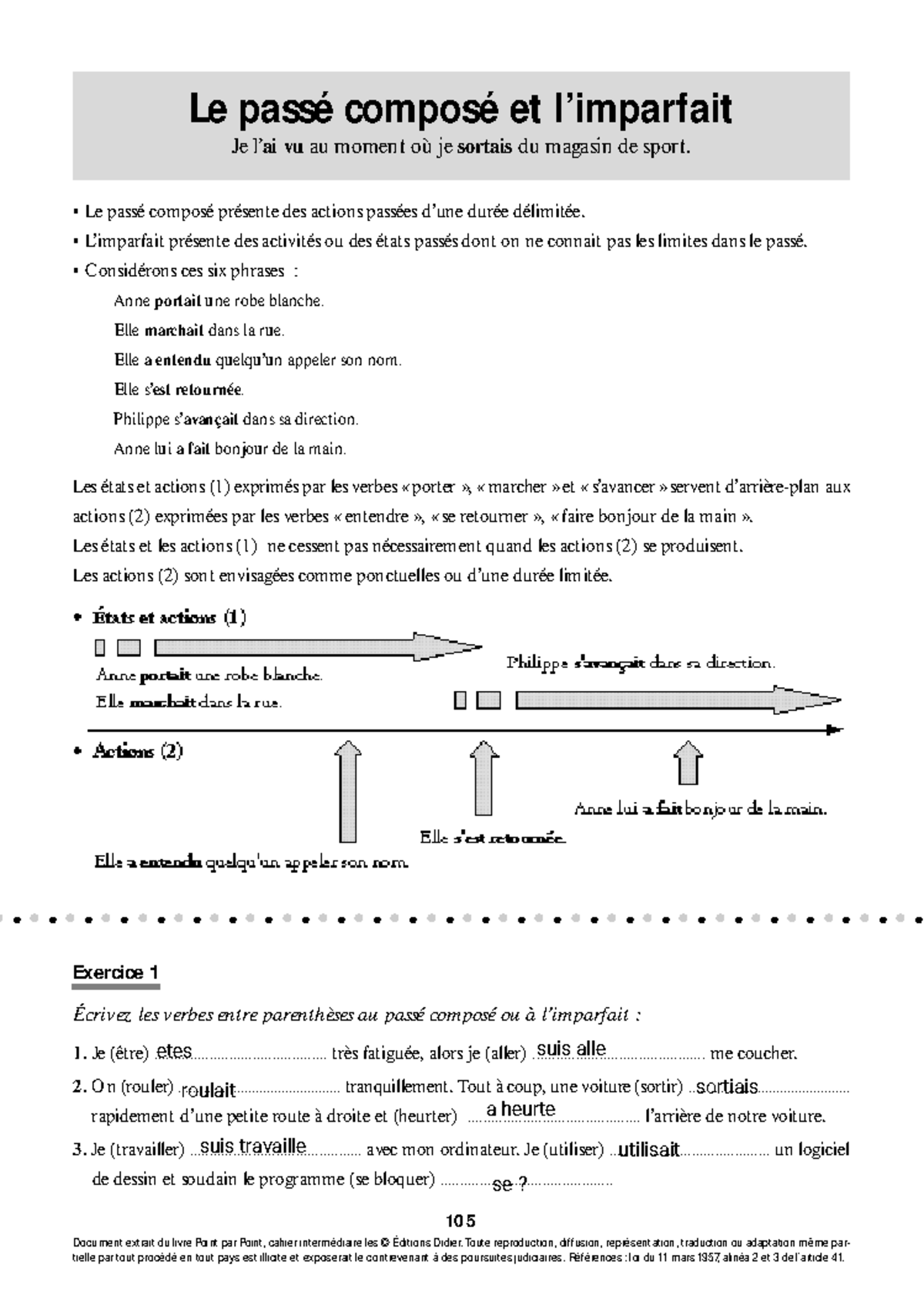 Imparfait+v - • Le passé composé présente des actions passées d’une ...