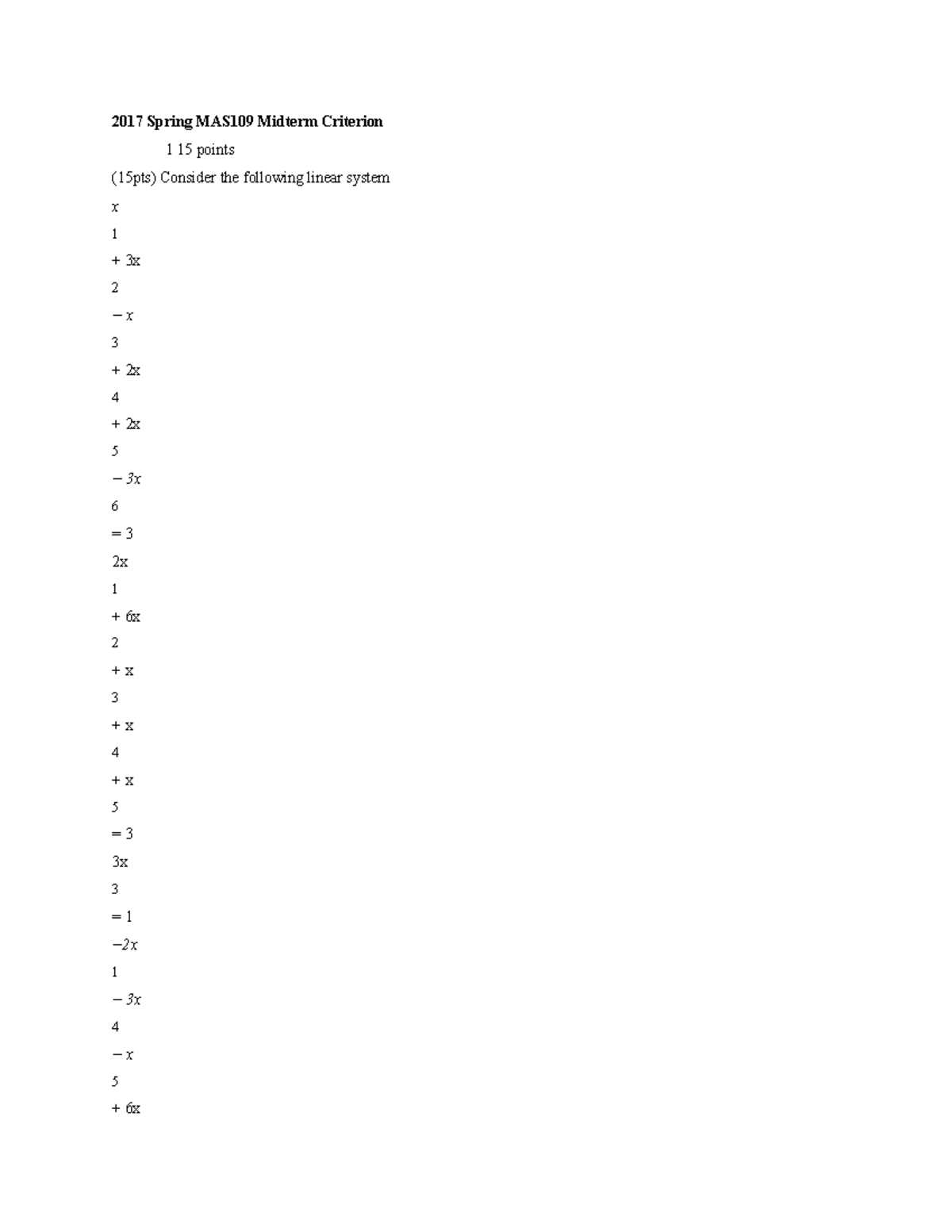 fINAL2020testproblem1 - 2017 Spring MAS109 Midterm Criterion 1 15 ...