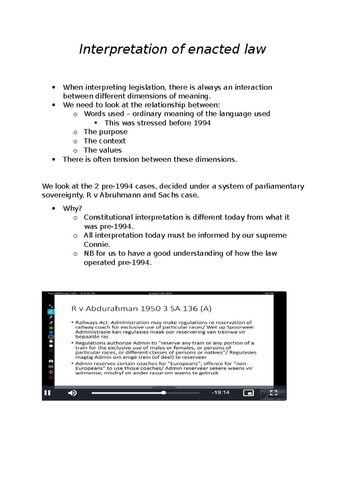 Interpretation of enacted law - We need to look at the relationship ...