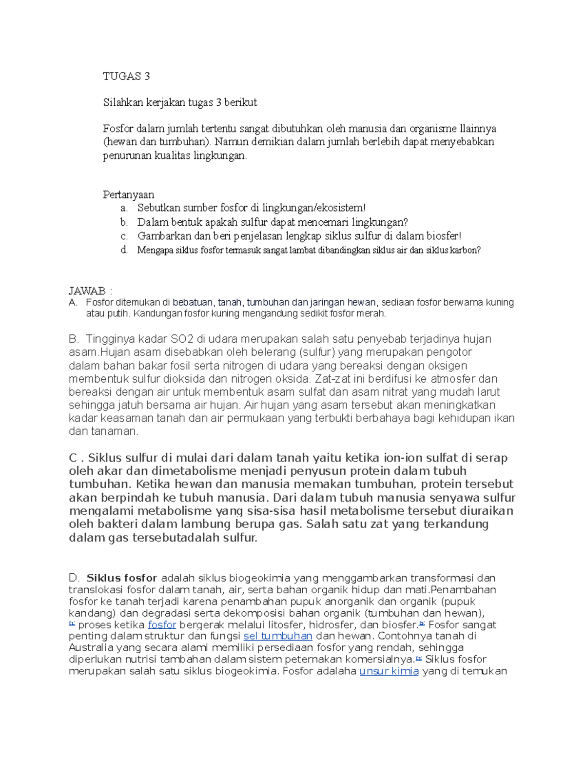 BIOL4215 Tugasa 3 - pembelajaran - TUGAS 3 Silahkan kerjakan tugas 3 berikut Fosfor dalam jumlah ...