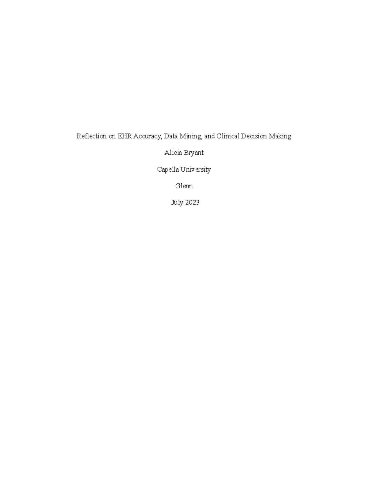 Reflection on EHR Accuracy 3-2 - Reflection on EHR Accuracy, Data Mining, and Clinical Decision ...