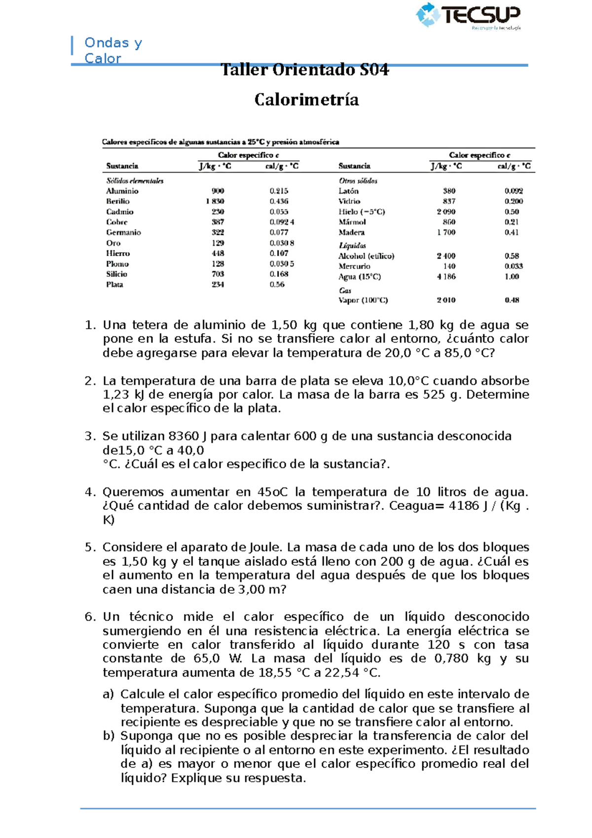 Tall ORI S04 OC 2021 2 trabajo para realizar - Ondas y Calor Taller Orientado S Calorimetría Una ...