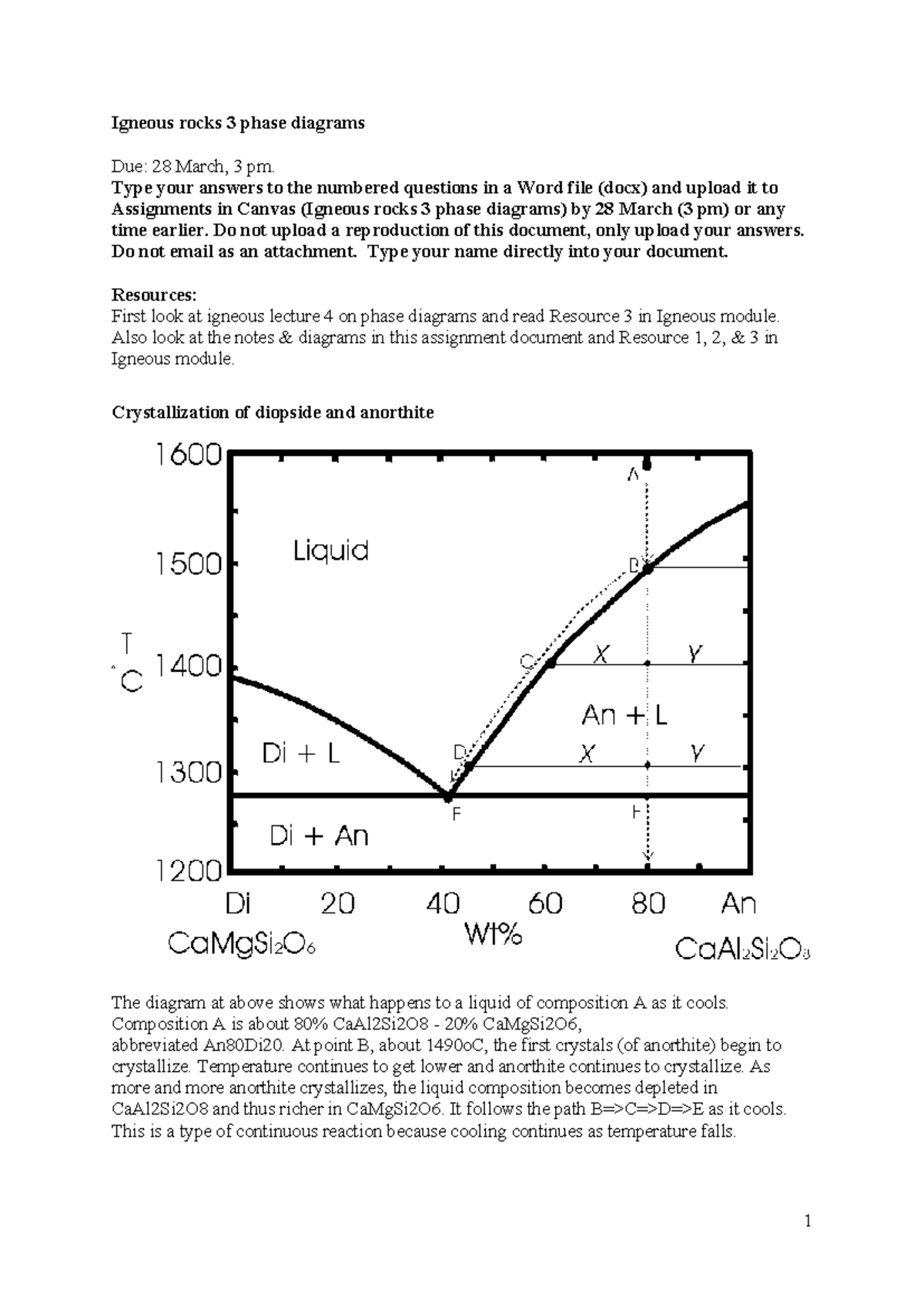 203 Igneous phase diagrams - Igneous rocks 3 phase diagrams Due: 28 ...