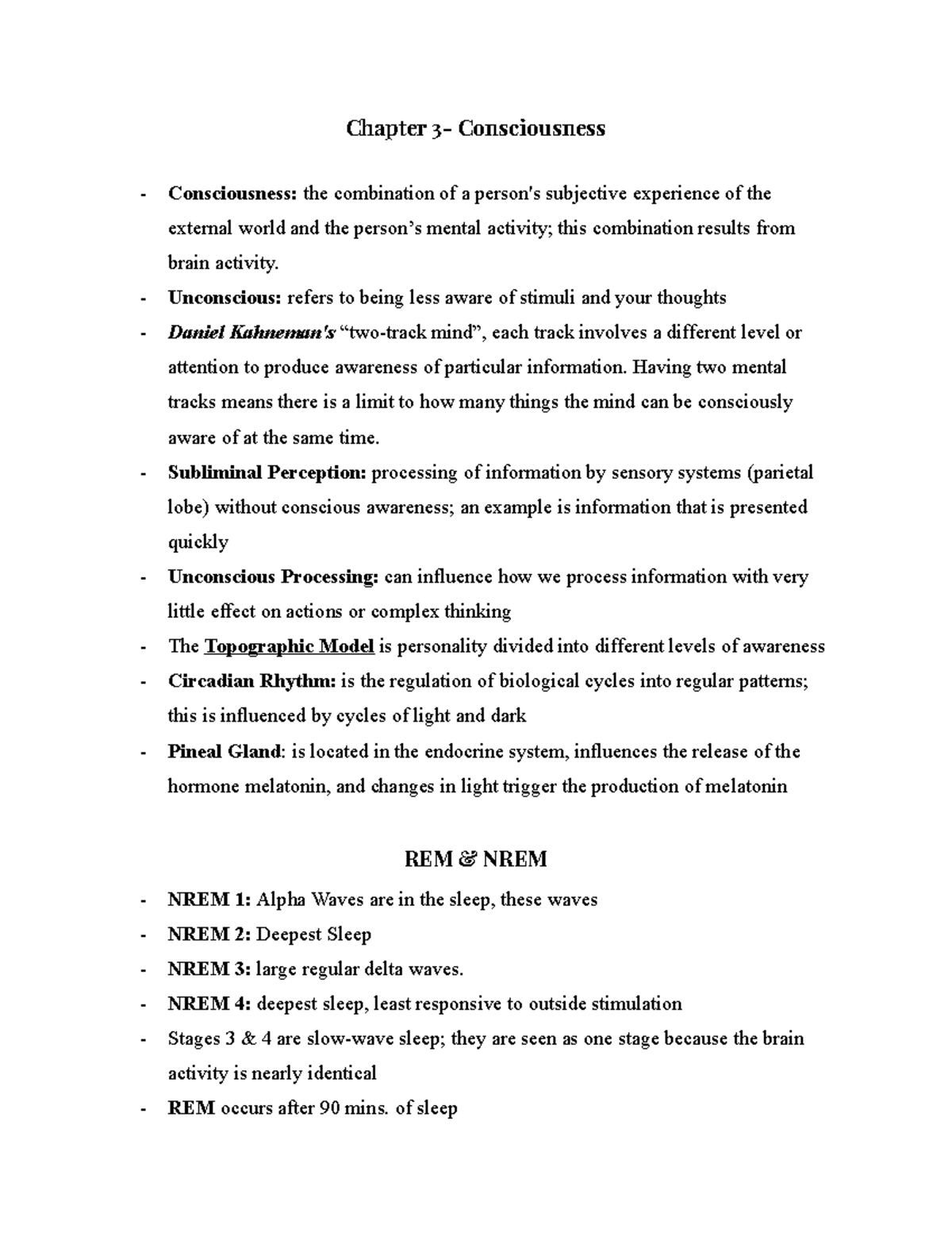 Psych Chap. 3,4,5 - Chapter 3- Consciousness Consciousness: the ...