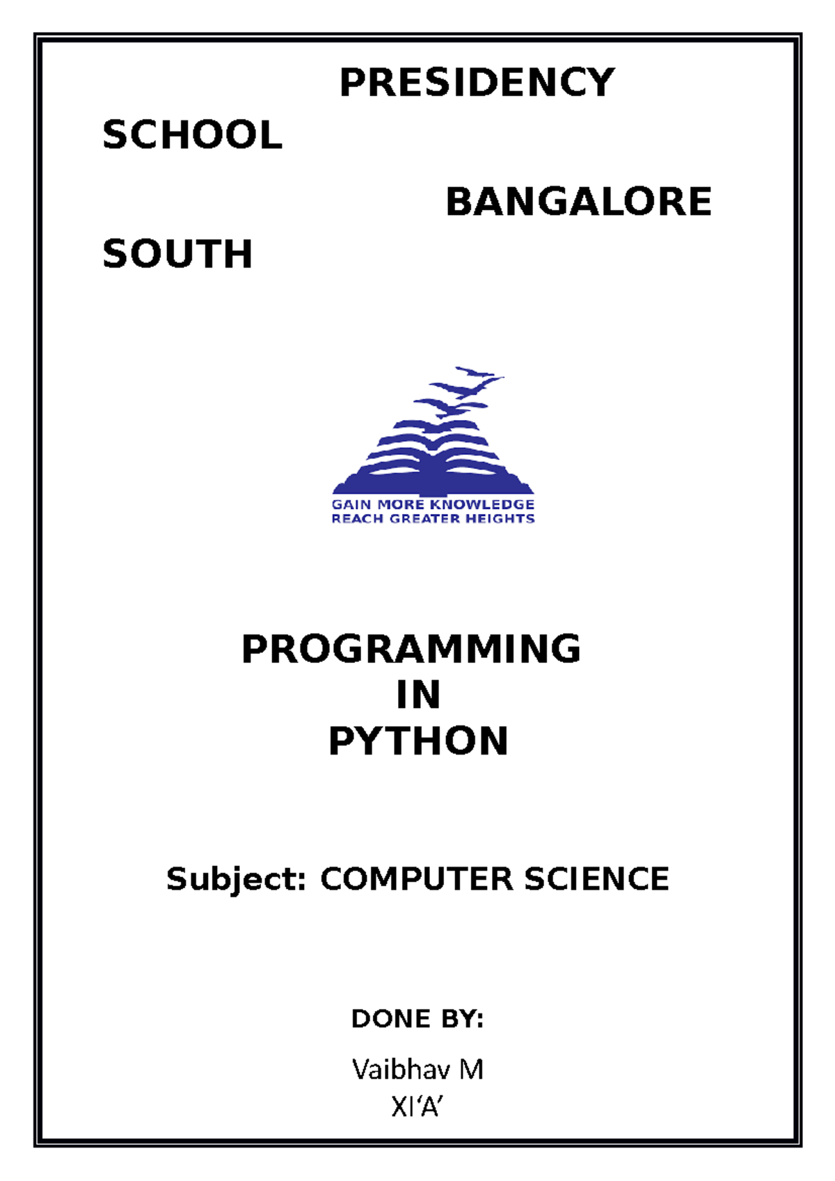 Vaibhav Practical file TERM 2 - PRESIDENCY SCHOOL BANGALORE SOUTH ...