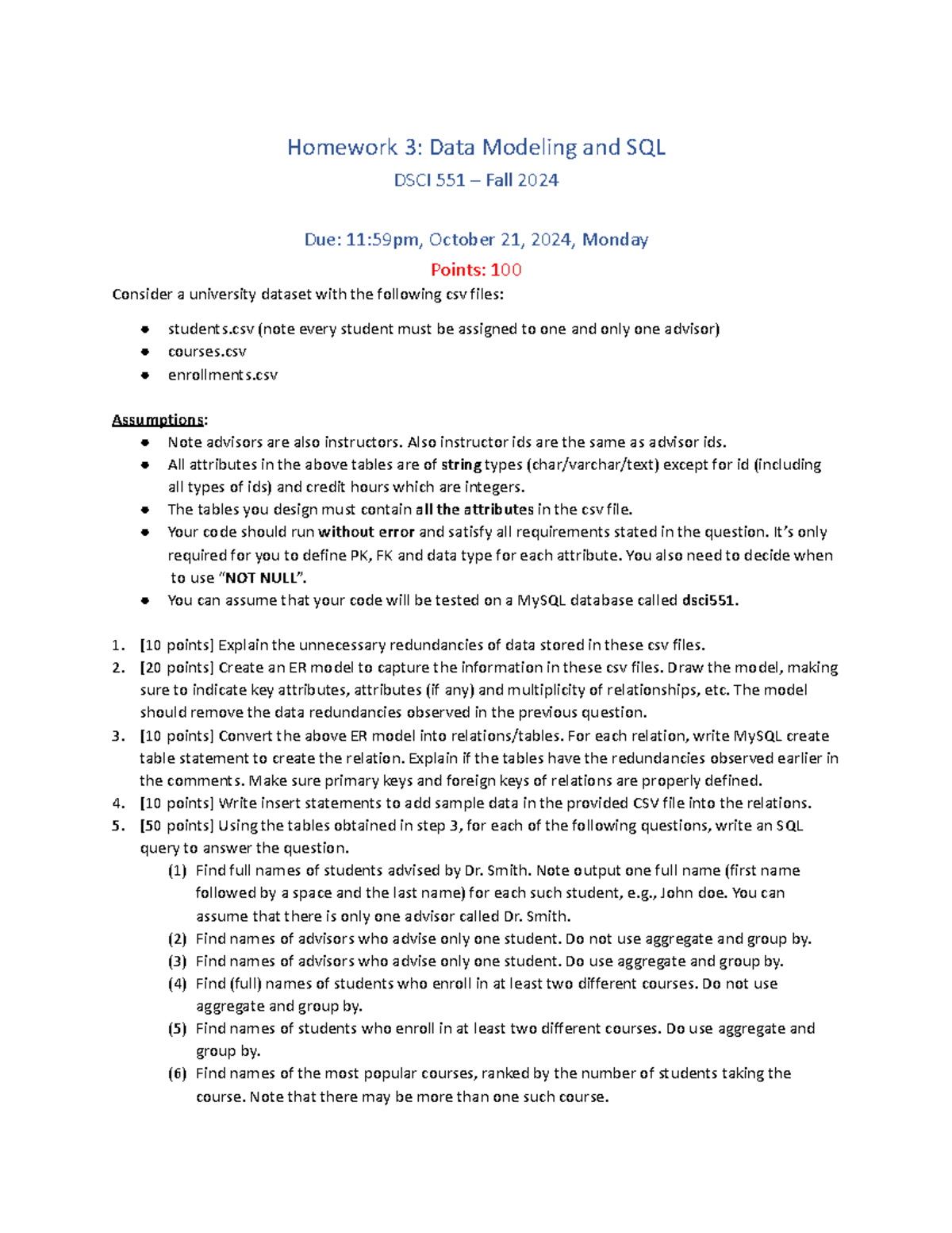 Hw3-551-fa24 - hw3 - Homework 3: Data Modeling and SQL DSCI 551 – Fall 2024 Due: 11:59pm ...