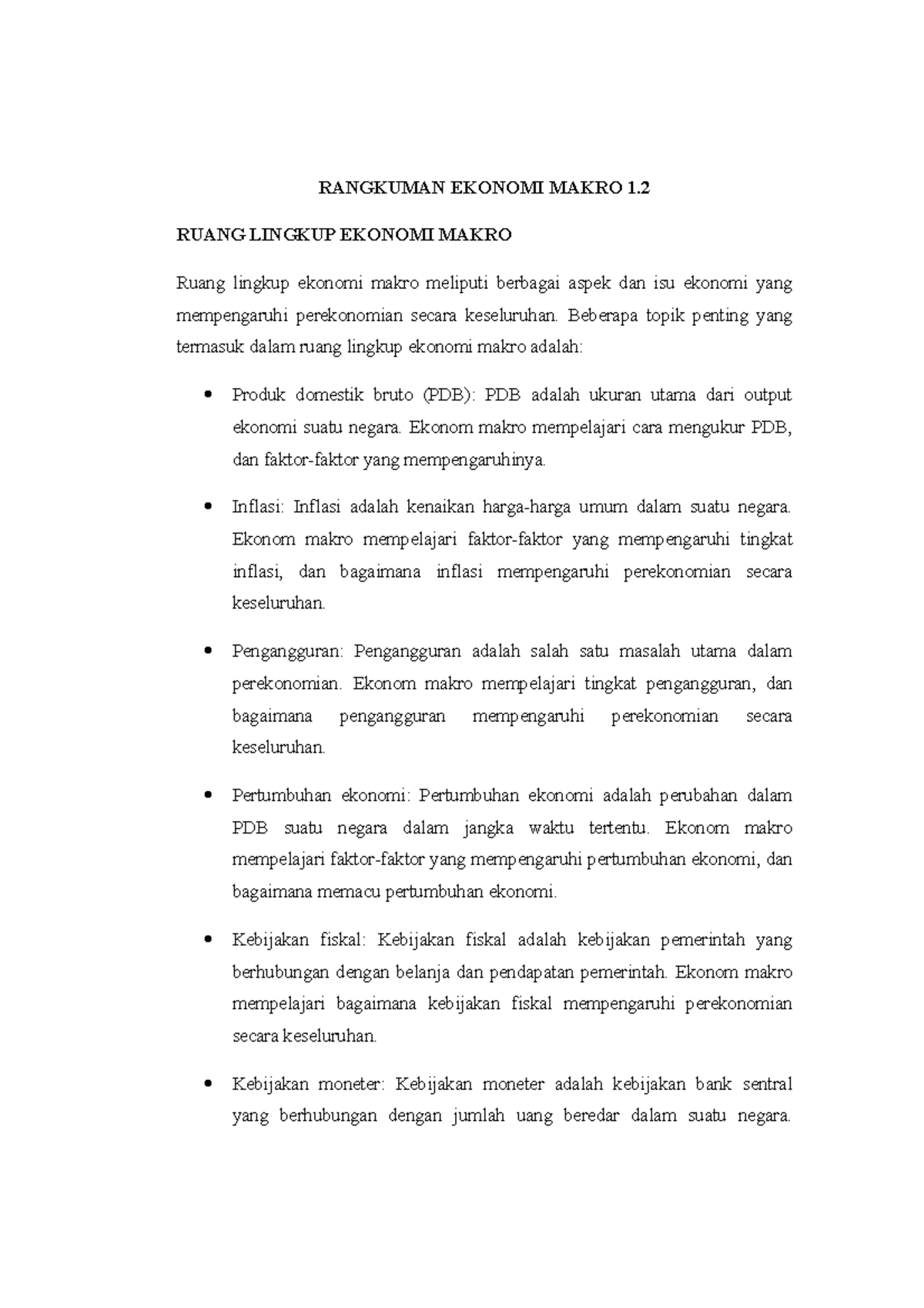 Materi dosen ekonomi makro - RANGKUMAN EKONOMI MAKRO 1. RUANG LINGKUP EKONOMI MAKRO Ruang ...