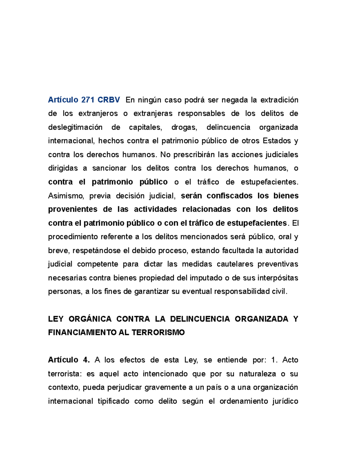 Artículo 271 CRBV - Estudiar - Artículo 271 CRBV En ningún caso podrá ser negada la extradición ...