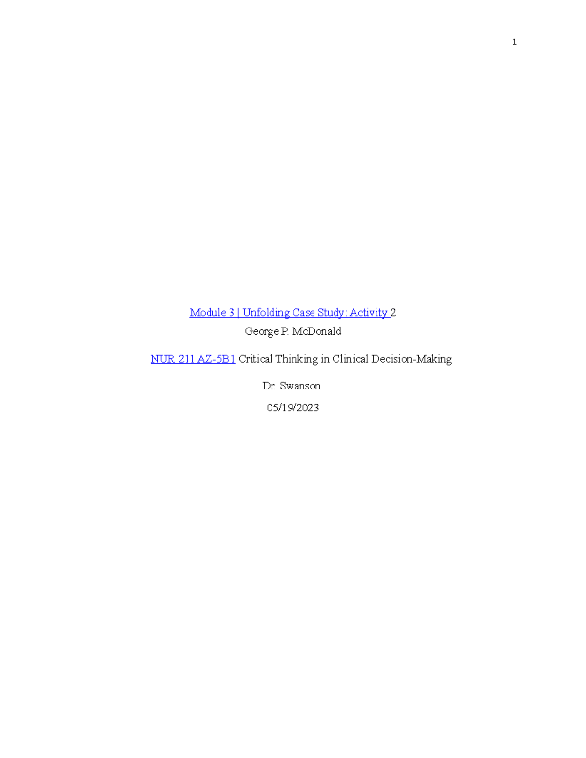Unfolding Case Study Activity 2 - McDonald NUR 211 AZ-5B1 Critical ...