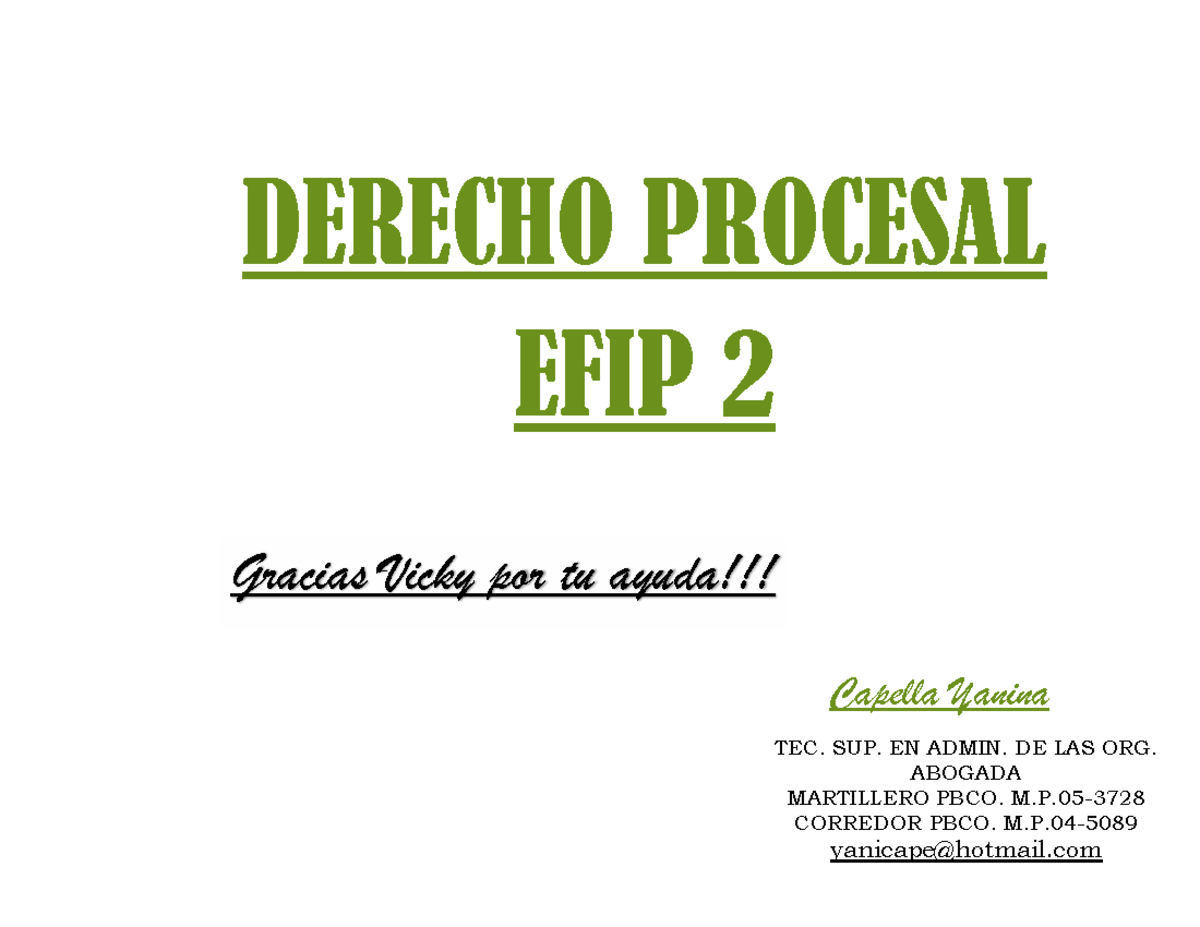 Esquema Procesal - PARA TRIBUNA - DERECHO PROCESAL EFIP 2 Capella Yanina TEC. SUP. EN ADMIN. DE ...