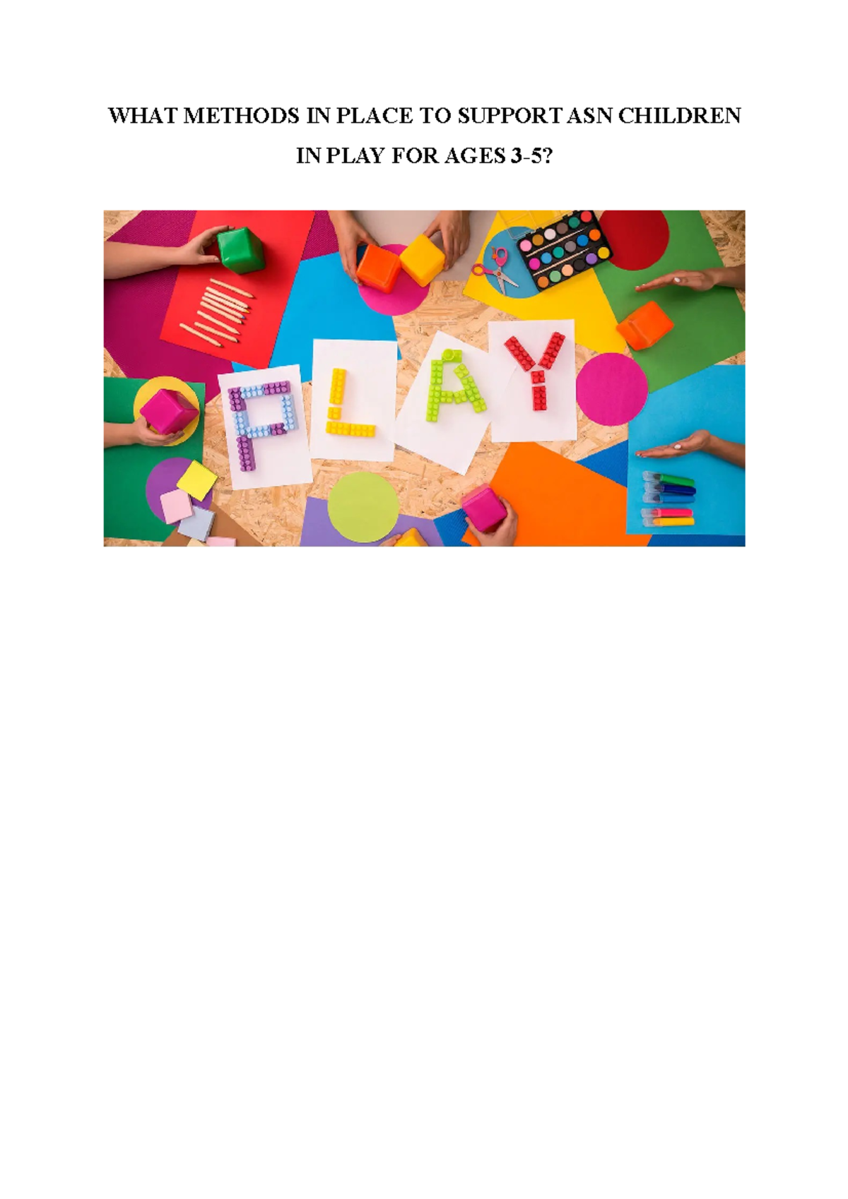 HNC Childhood Practice - WHAT METHODS IN PLACE TO SUPPORT ASN CHILDREN ...