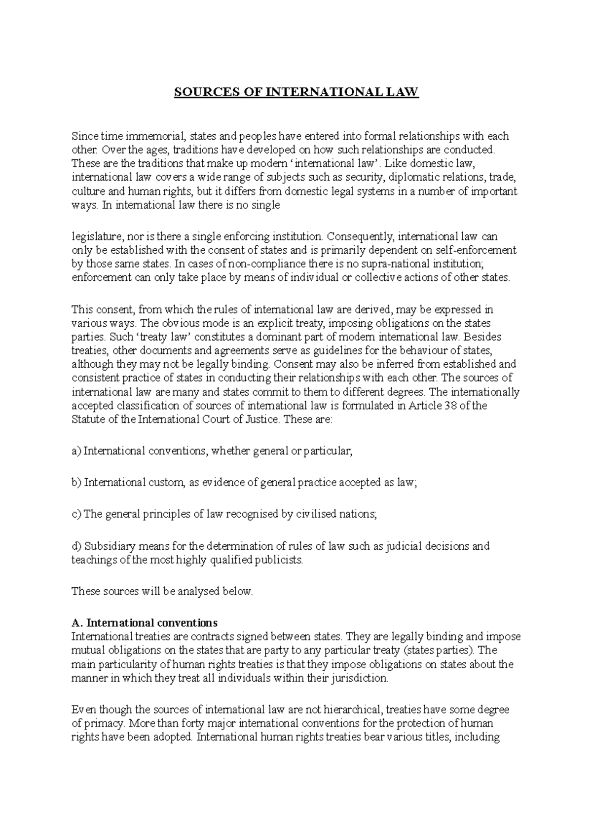 Sources of International Laws - SOURCES OF INTERNATIONAL LAW Since time ...