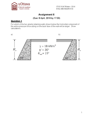 CVG 3106 2023W Asgt. 1 Solutions Online - SOIL MECHANICS II ASSIGNMENT Course Instructor: Sai K ...