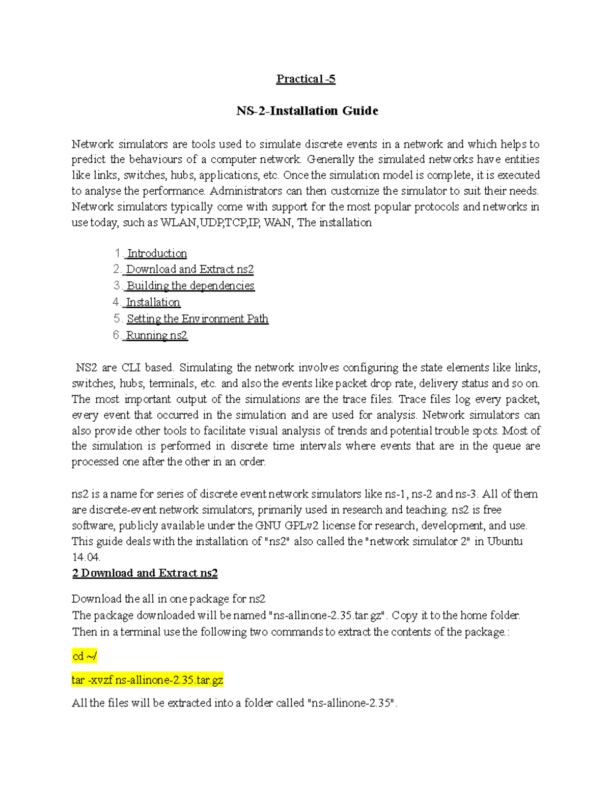 NS2 Installation -PRAC-5 - Practical - NS-2-Installation Guide Network simulators are tools used ...