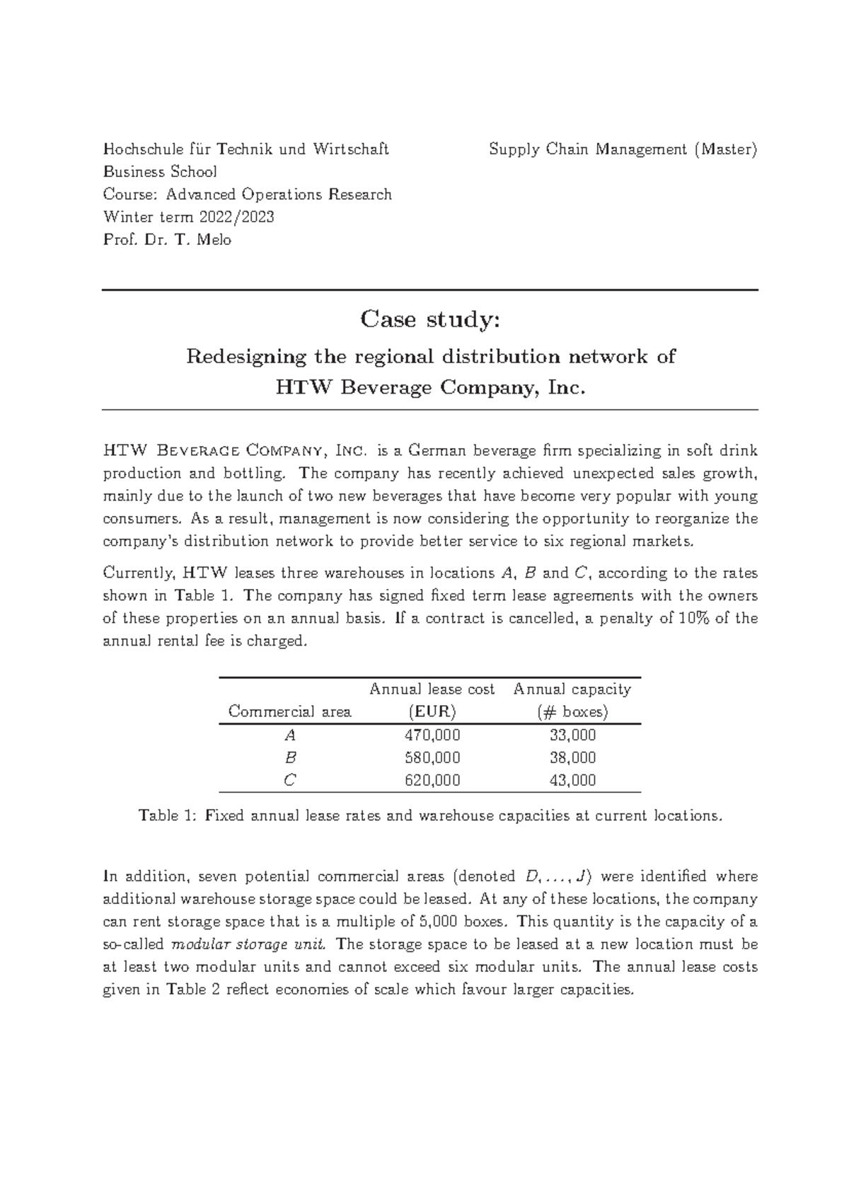 AOR-Case Study-Part I - Case study Advanced Operations Research Aufgabe ...
