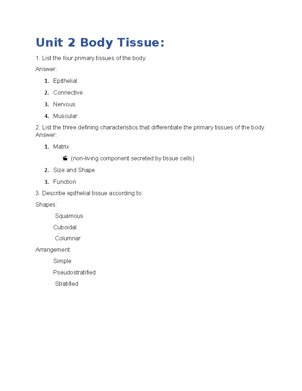 ANAT 1052 Unit two notes - Unit 2 Body Tissue: List the four primary ...