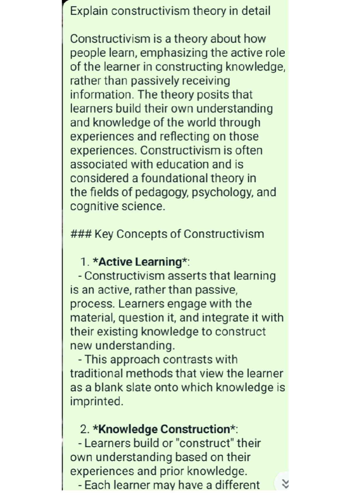 Constructivism theory - The theory posits that learners build their own understanding and ...
