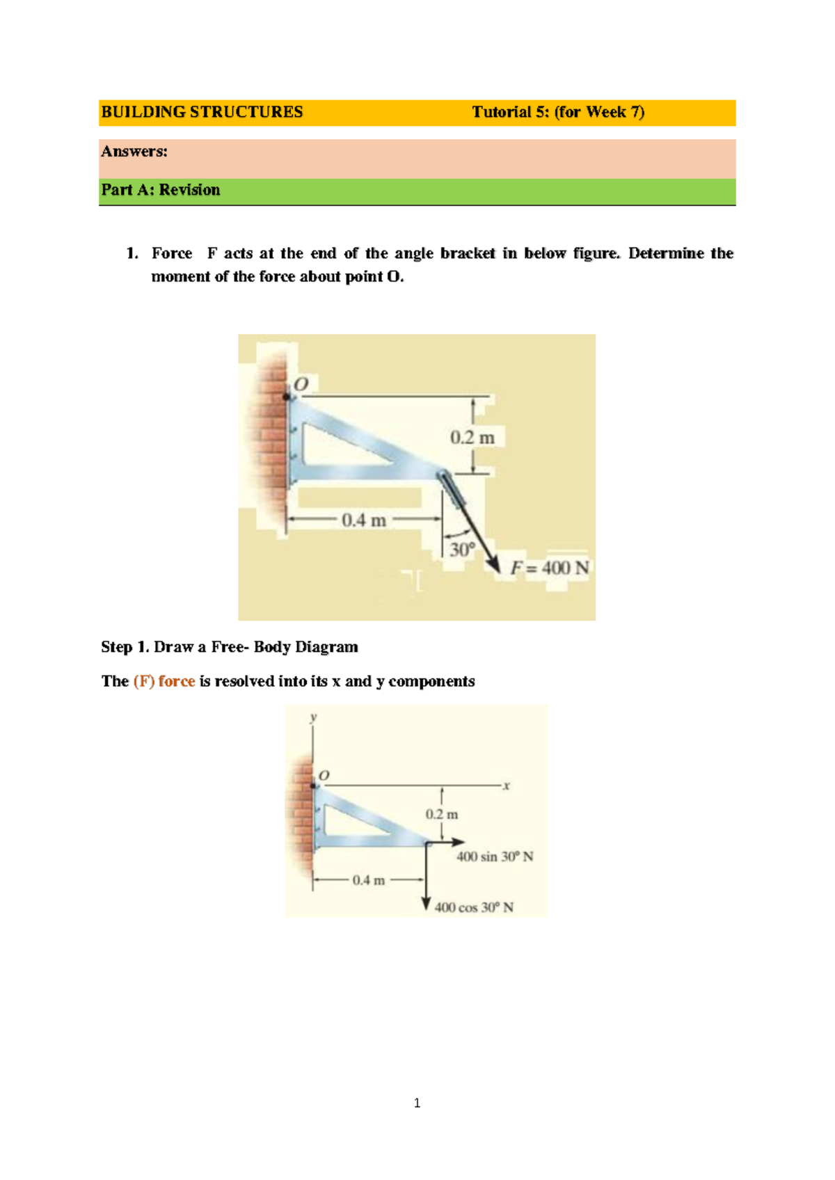 W7 - Tutorial Answers 2024 - BUILDING STRUCTURES Tutorial 5 : (for Week 7 ) Answers: Part A ...