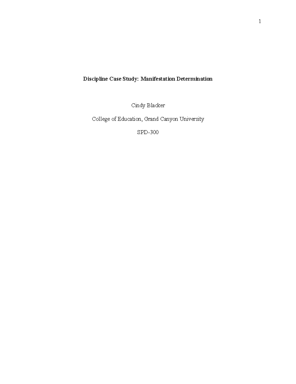 discipline case study - Discipline Case Study: Manifestation ...