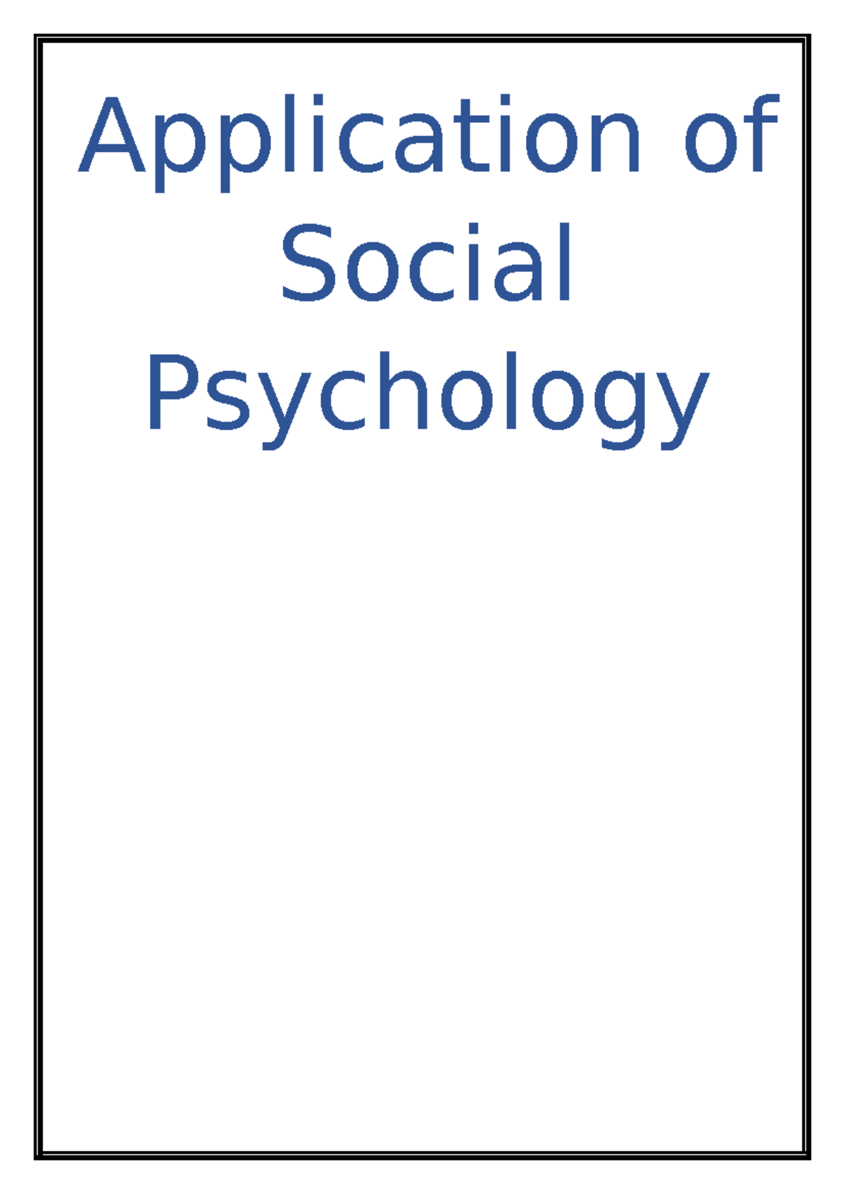 8. BPCS 188 - Summary of BPCS 188 - Application of Social Psychology ...