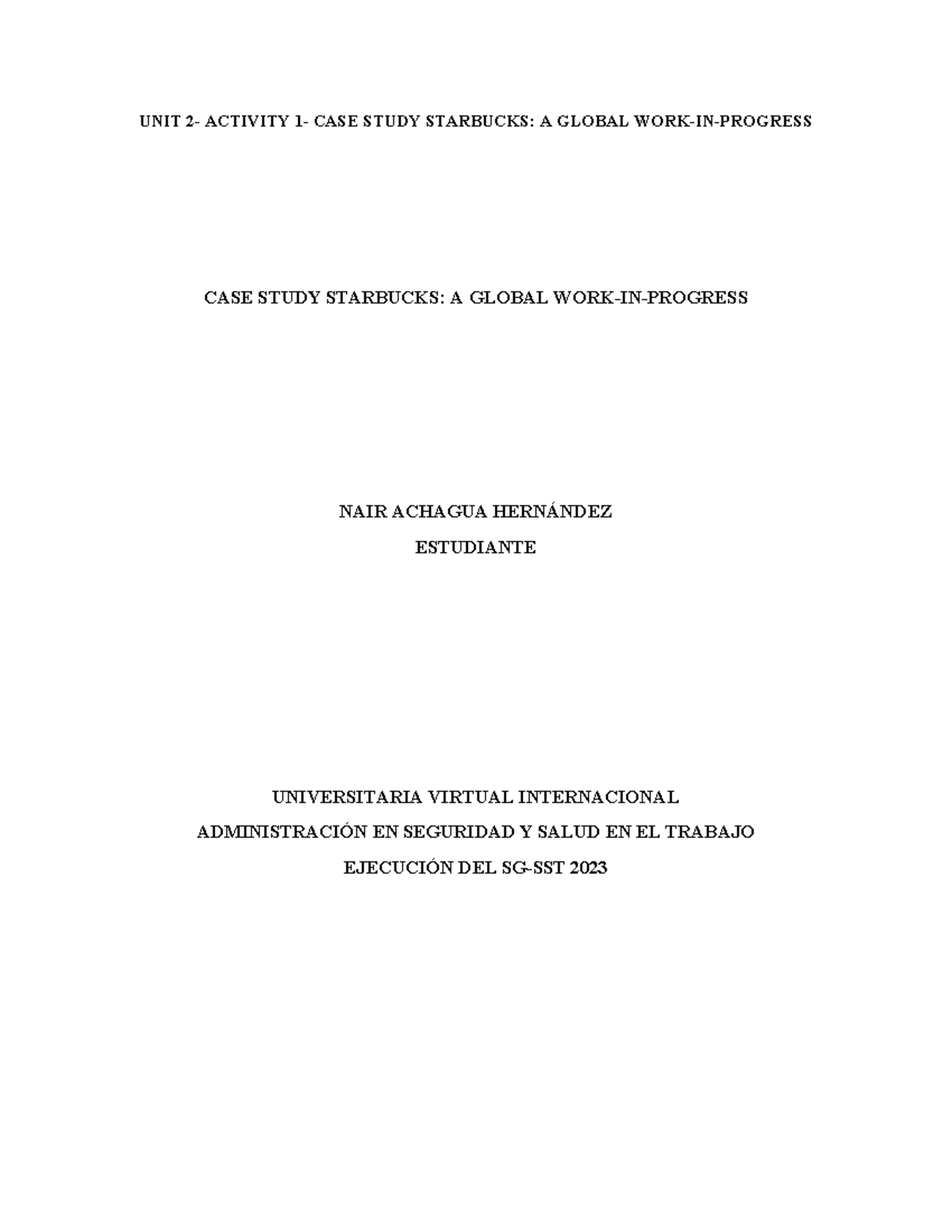UNIT 2- Activity 1NAIR Achagua Hernández - UNIT 2- ACTIVITY 1- CASE ...