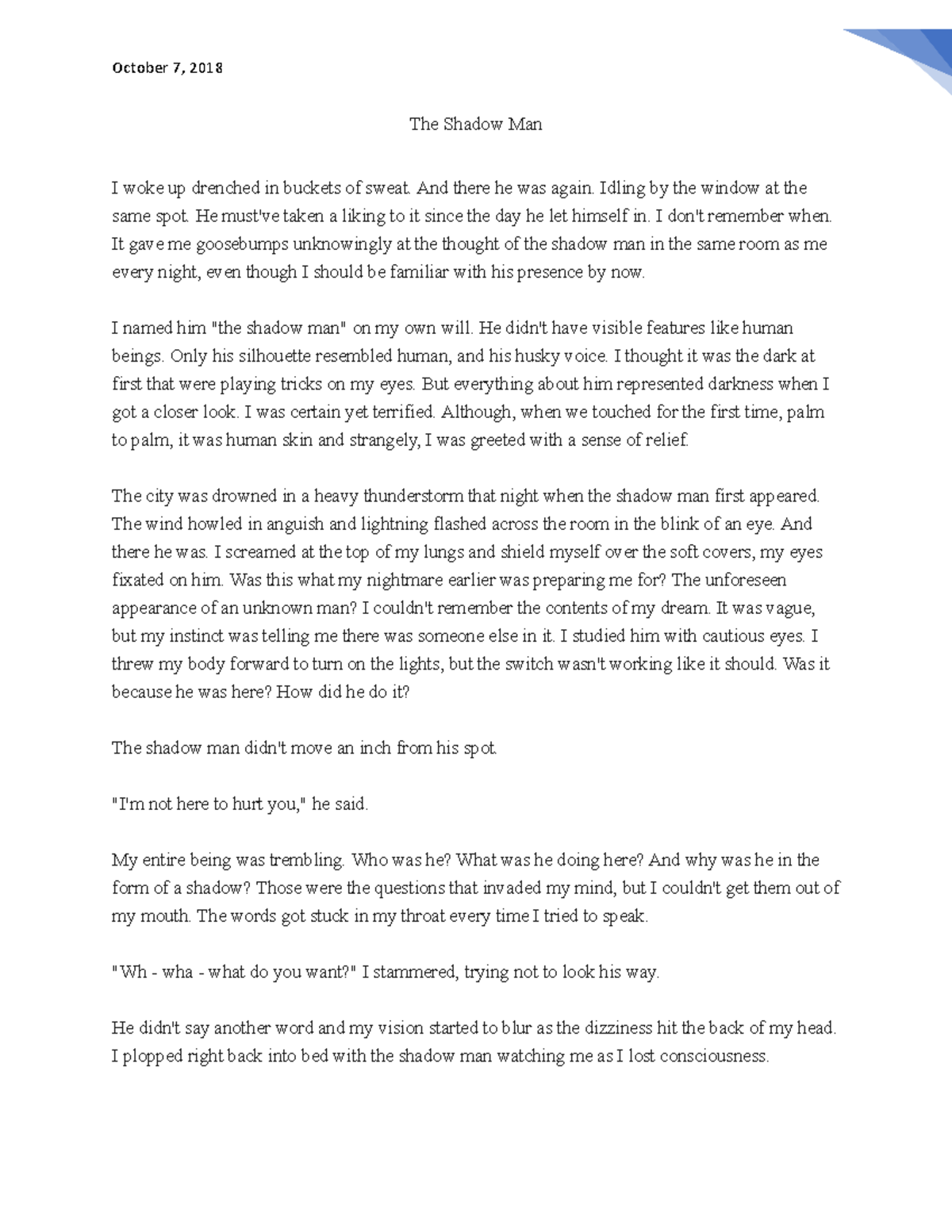 The Shadow Man 100718 - essay - October 7, 2018 The Shadow Man I woke ...