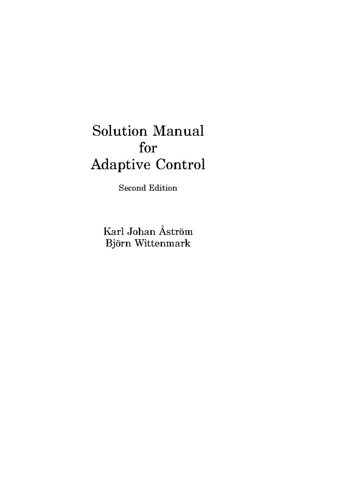Solution Adaptive Control 2nd Edt by Ka - Solution Manual for Adaptive Control Second Edition ...