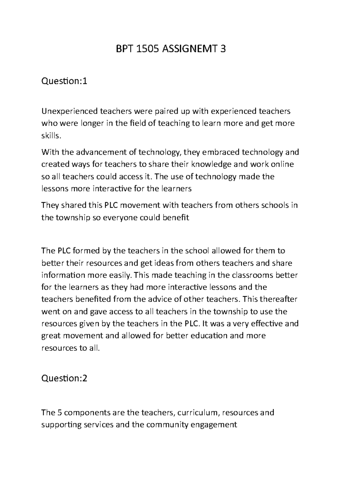 BPT 1505 Assignemt 3 - BPT 1505 ASSIGNEMT 3 Question: Unexperienced ...